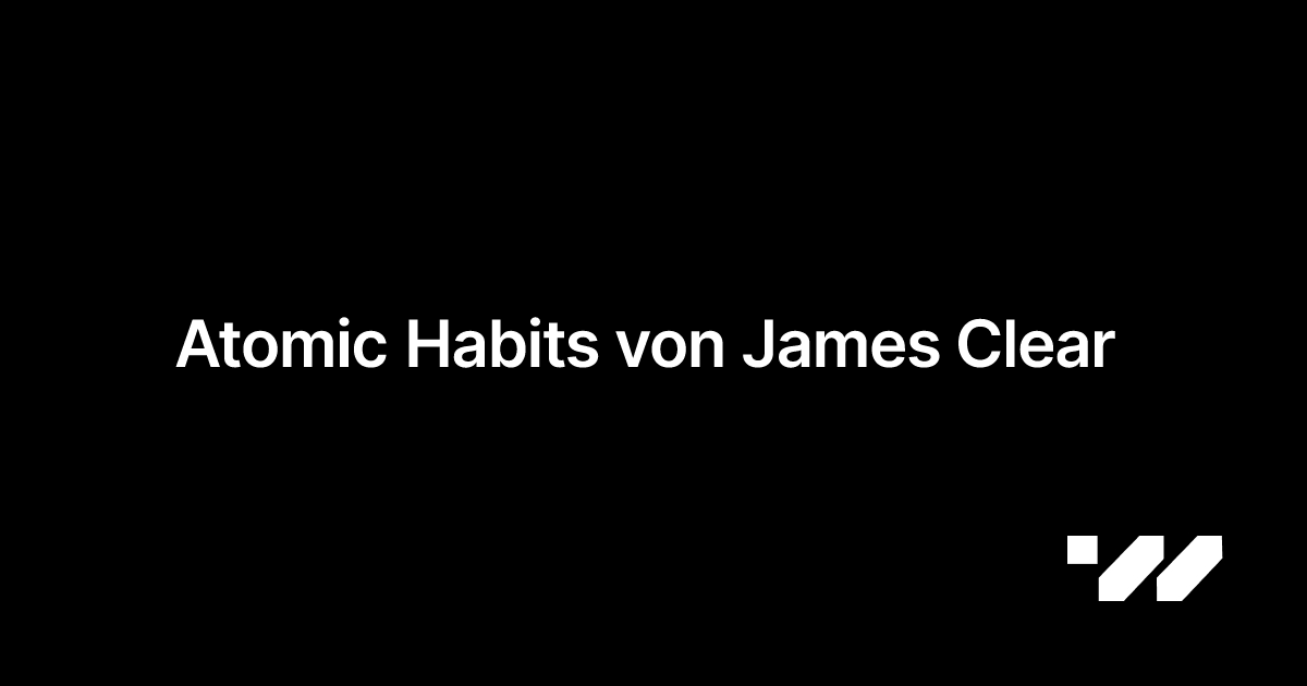 Atomic Habits von James Clear - WirmachenTrader