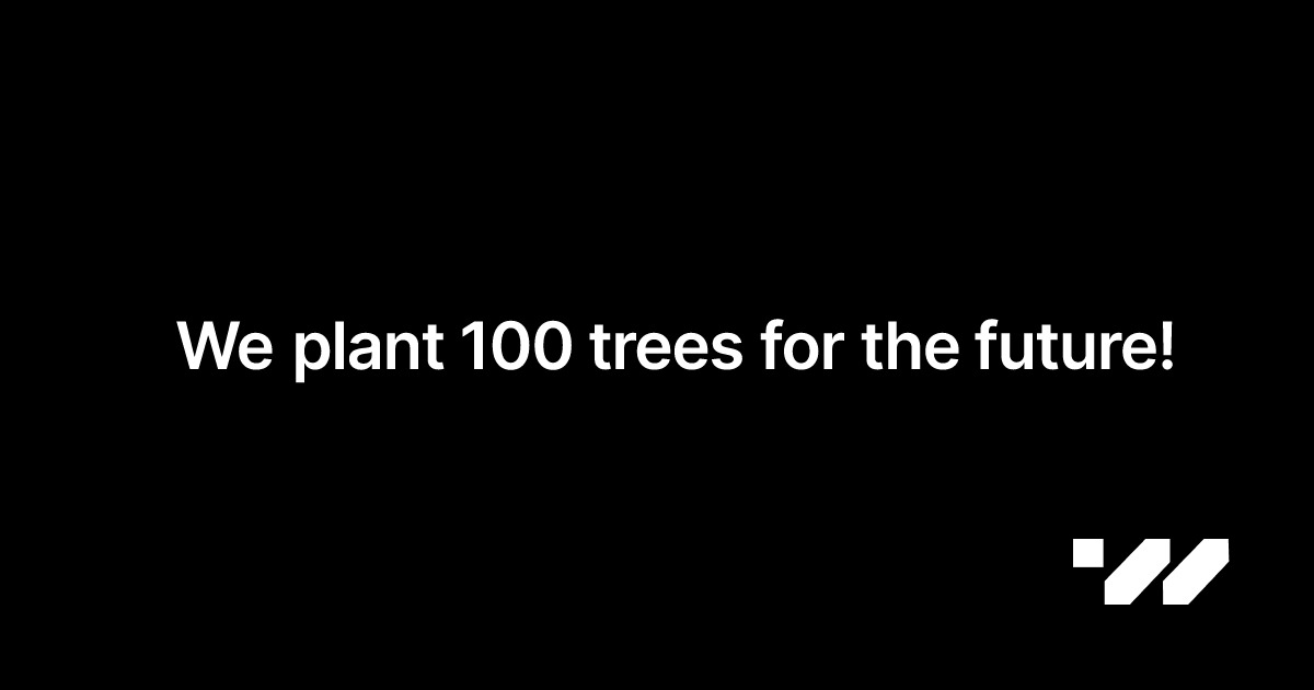 We plant 100 trees for the future! - WirmachenTrader